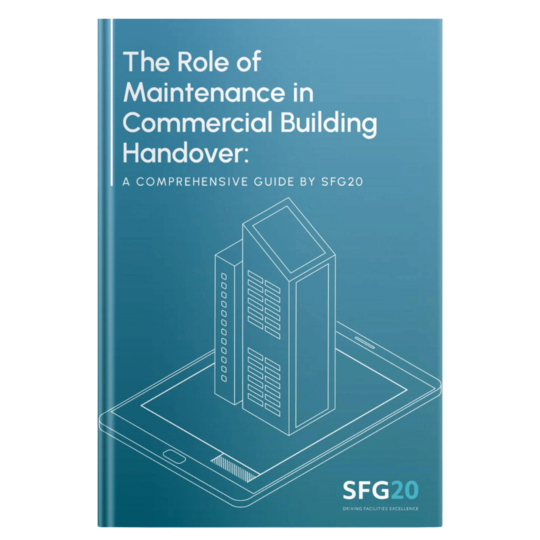 The Role of Maintenance in Commercial Building Handover | SFG20