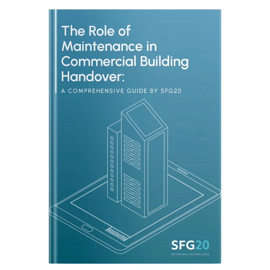 What is the role of maintenance in building handover? - E-Guides | SFG20